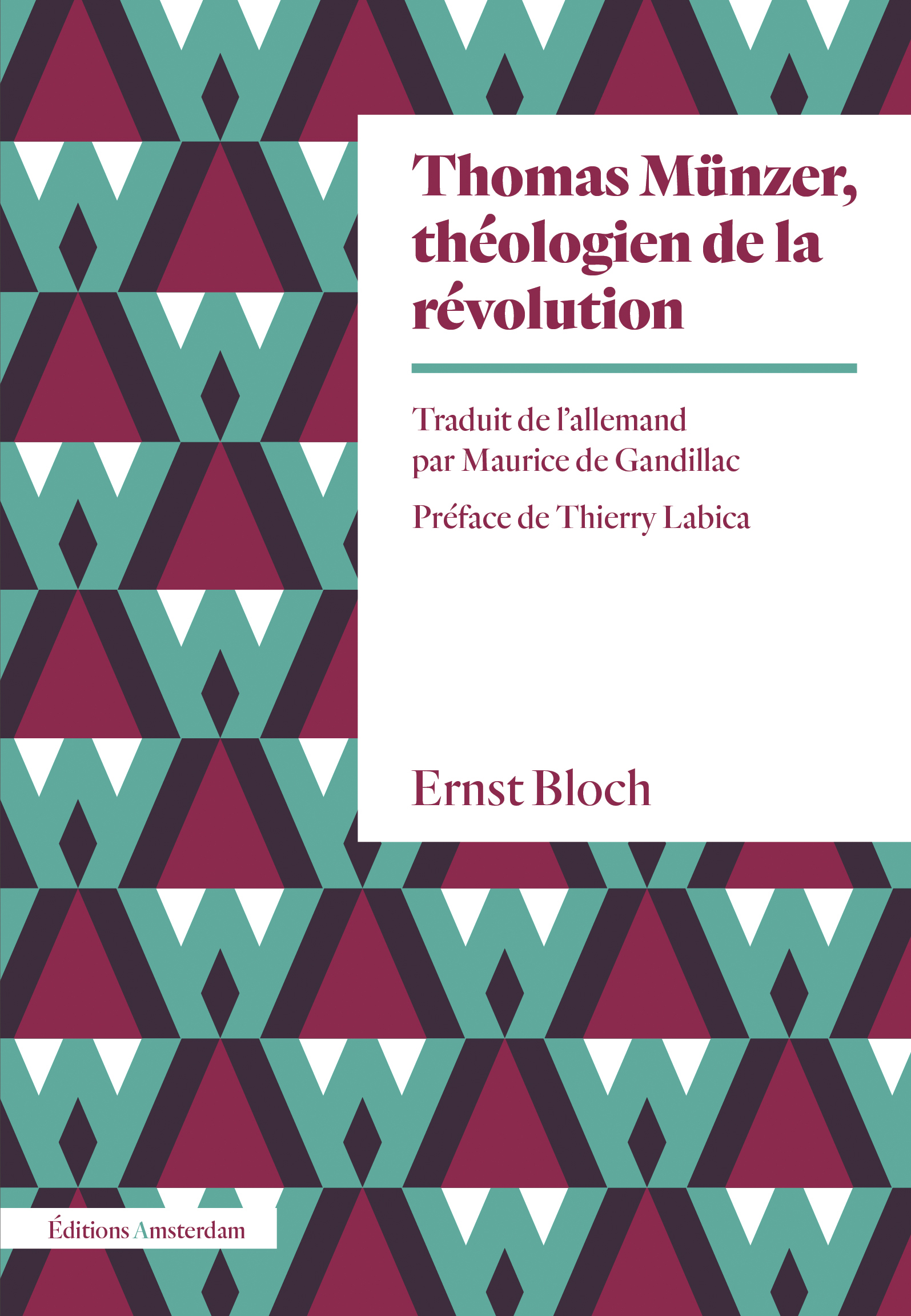 Thomas Münzer, théologien de la révolution | Éditions Amsterdam